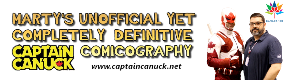 Marty’s Unofficial Yet Definitive Captain Canuck Comicography – New and ...
